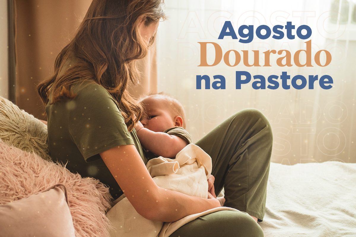 Agosto Dourado A Semana Mundial De Aleitamento Materno